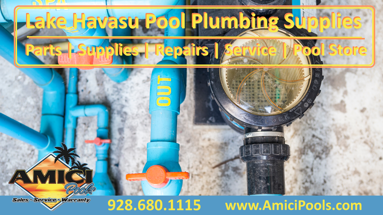 Pool Plumbing Supplies and Repairs Lake Havasu AZ.